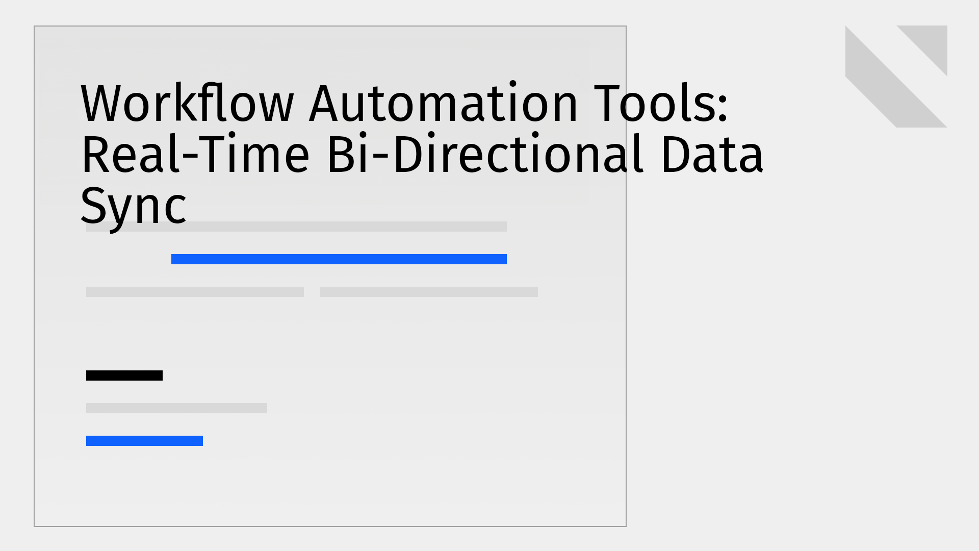 Workflow Automation Tools: Real-Time Bi-Directional Data Sync